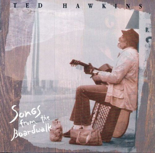 Ted Hawkins – Songs From The Boardwalk CD – Rockaway Records