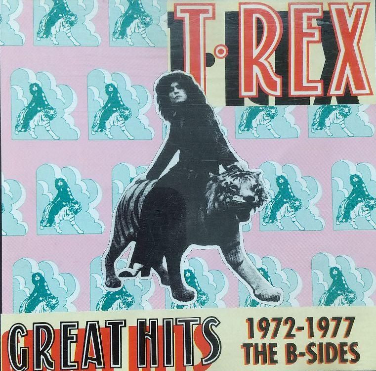 T. Rex - Great Hits 1972-1977 The B-Sides CD – Rockaway Records