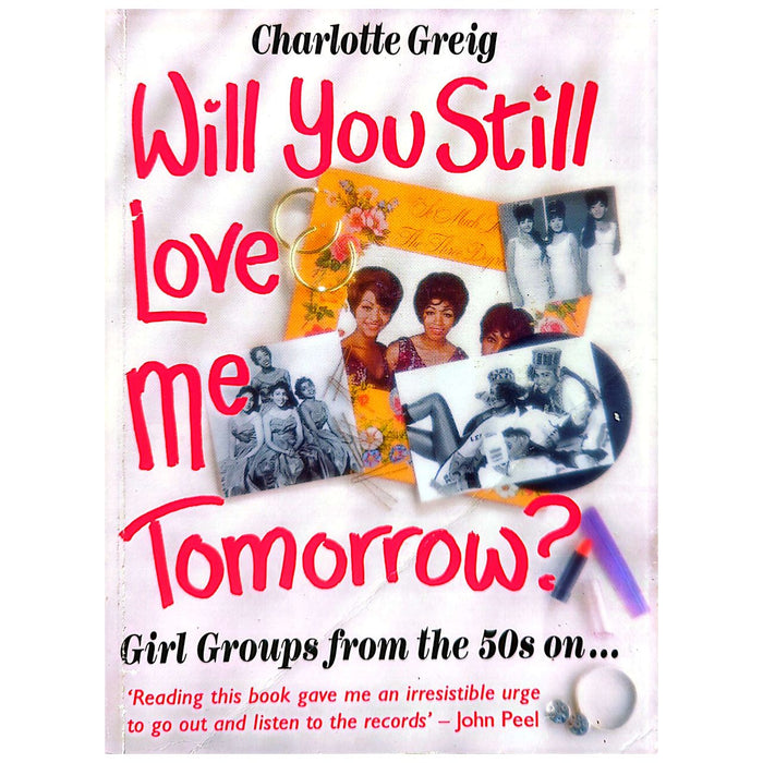 Charlotte Greig - 1989 Will You Still Love Me Tomorrow? Girl Groups Fr ...